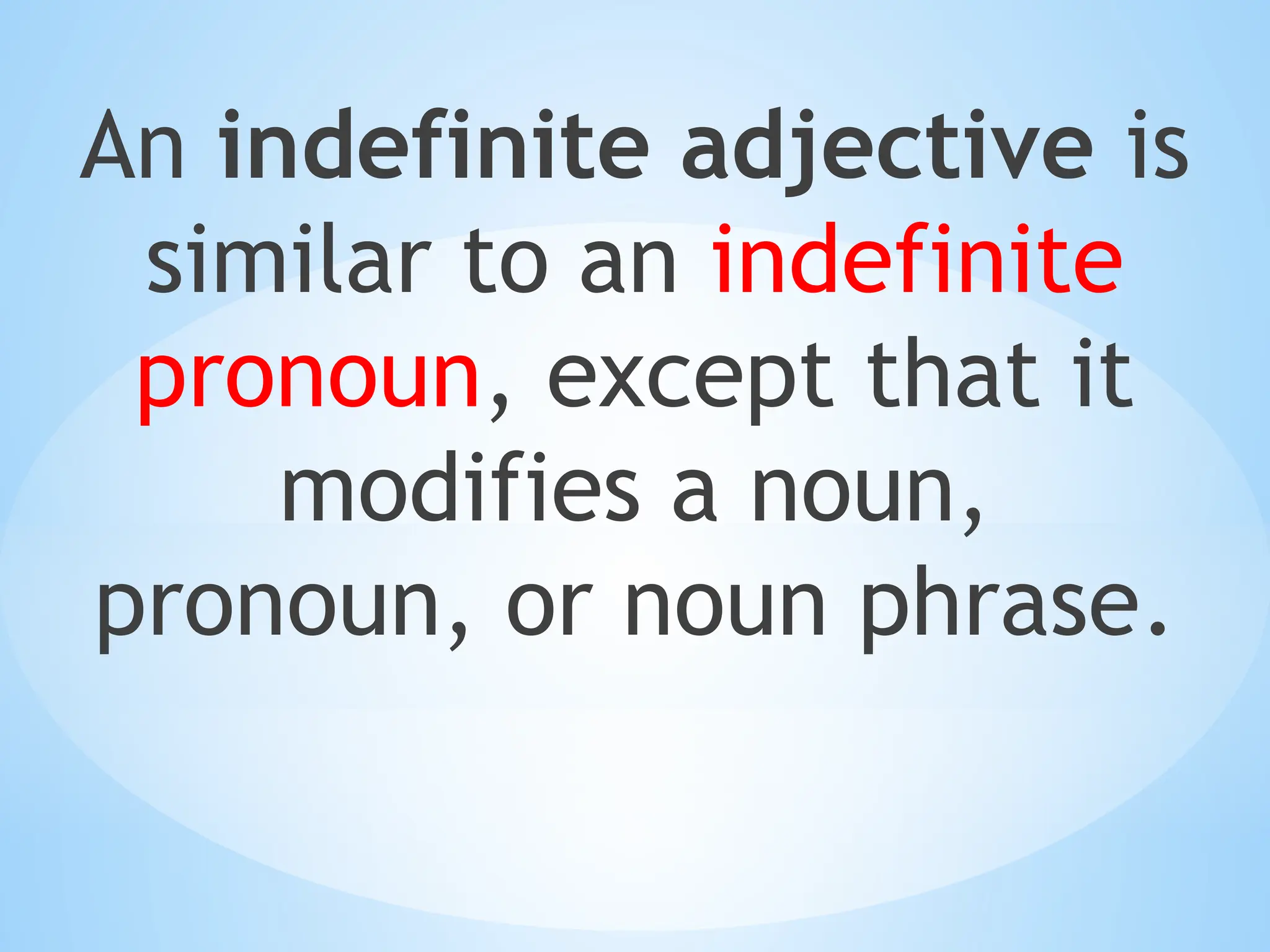 Adjective modifies a noun or a pronoun by description | PPTX