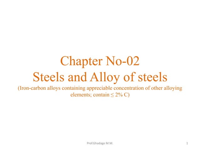 Chapter no 02 steels and alloy of steels | PPTX | Chemistry | Science