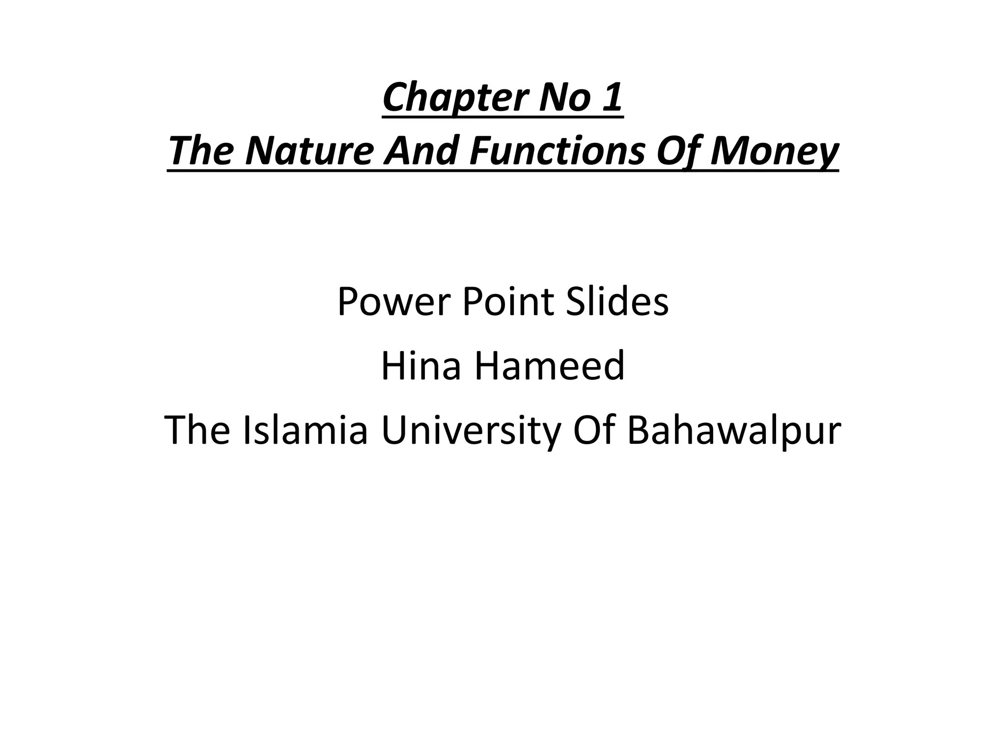 Chapter no 1 Nature and functions of money | PPTX