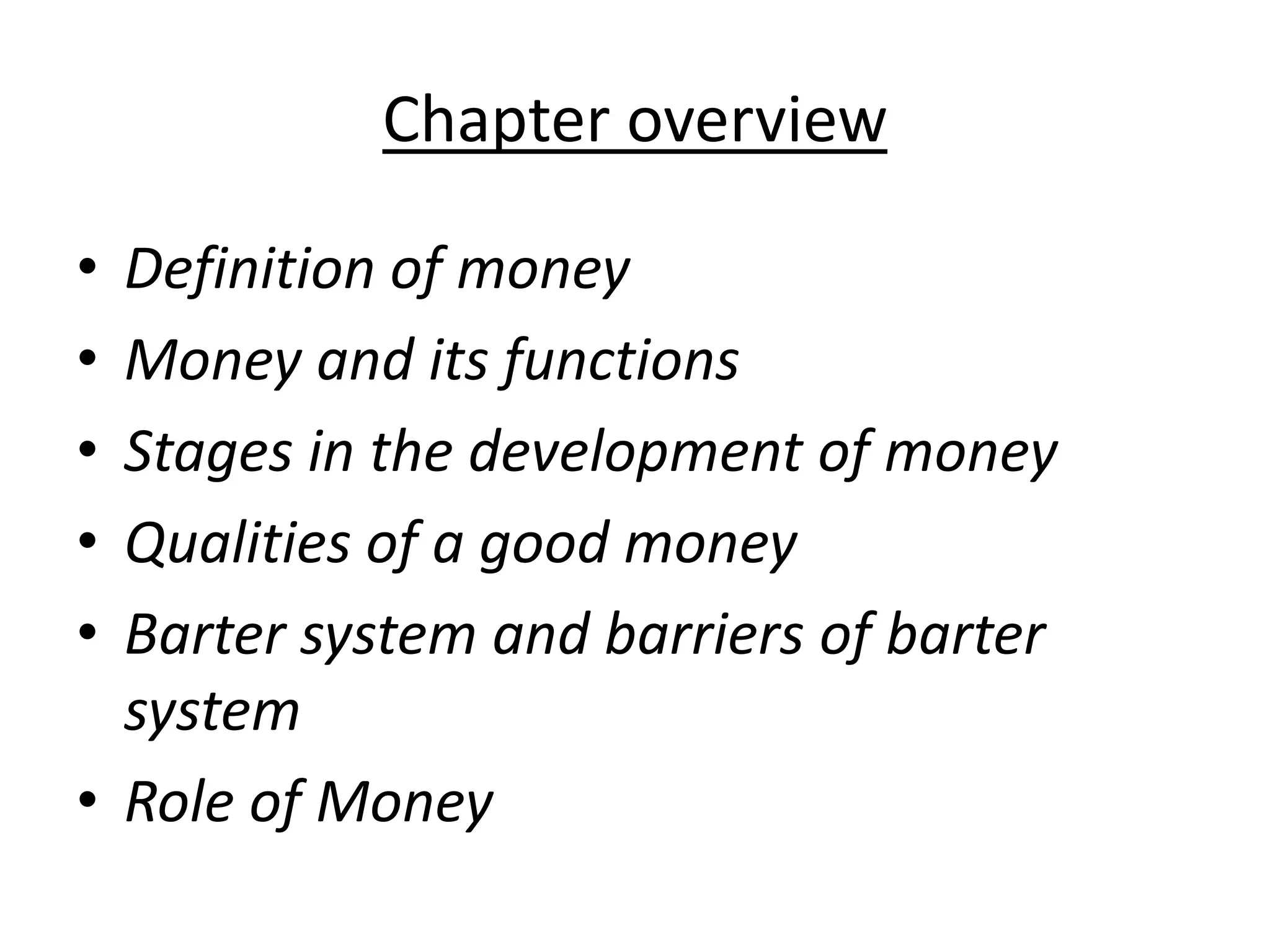 Chapter no 1 Nature and functions of money | PPTX