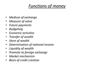 Chapter no 1 Nature and functions of money | PPTX