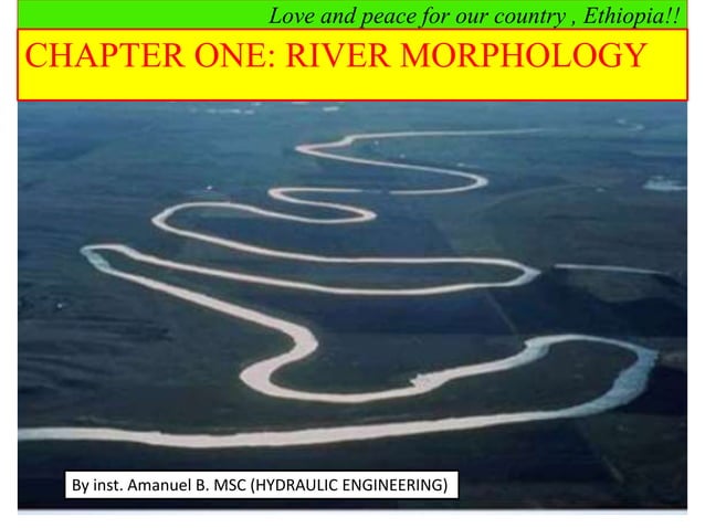 Chapter one. River morphology.pptx