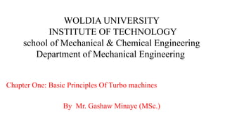 chapter one basic principle of turbo machine | PPTX