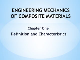 chapter one of mechanic of composite.pptx