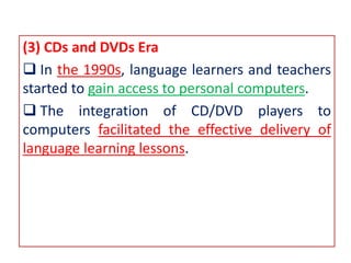Chapter One-History of Technology and Language Learning.pptx