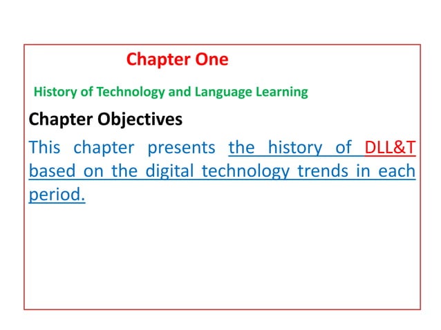 Chapter One-History of Technology and Language Learning.pptx