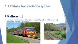 Chapter One Basics Of Railway Engineering.pptx | Rail Travel | Travel Type