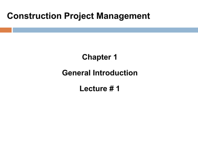 Chapter one Introduction advanced construction project management ppt ...