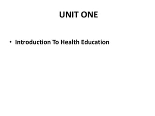 Chapter one introduction to health education | PPTX