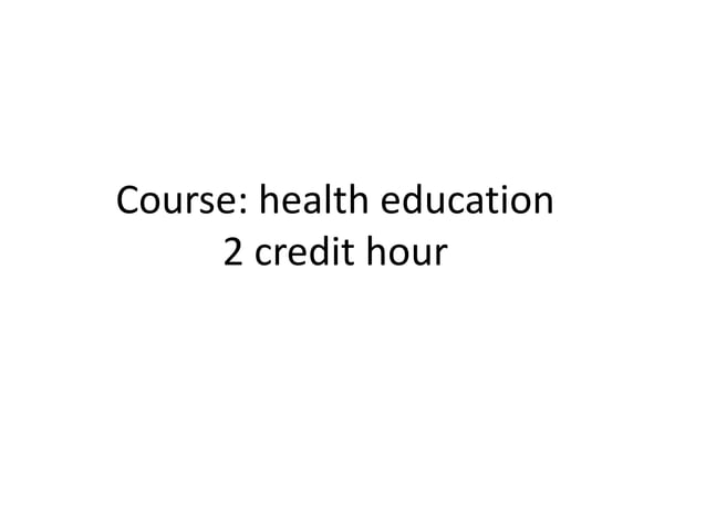 Chapter one introduction to health education slide share | PPT