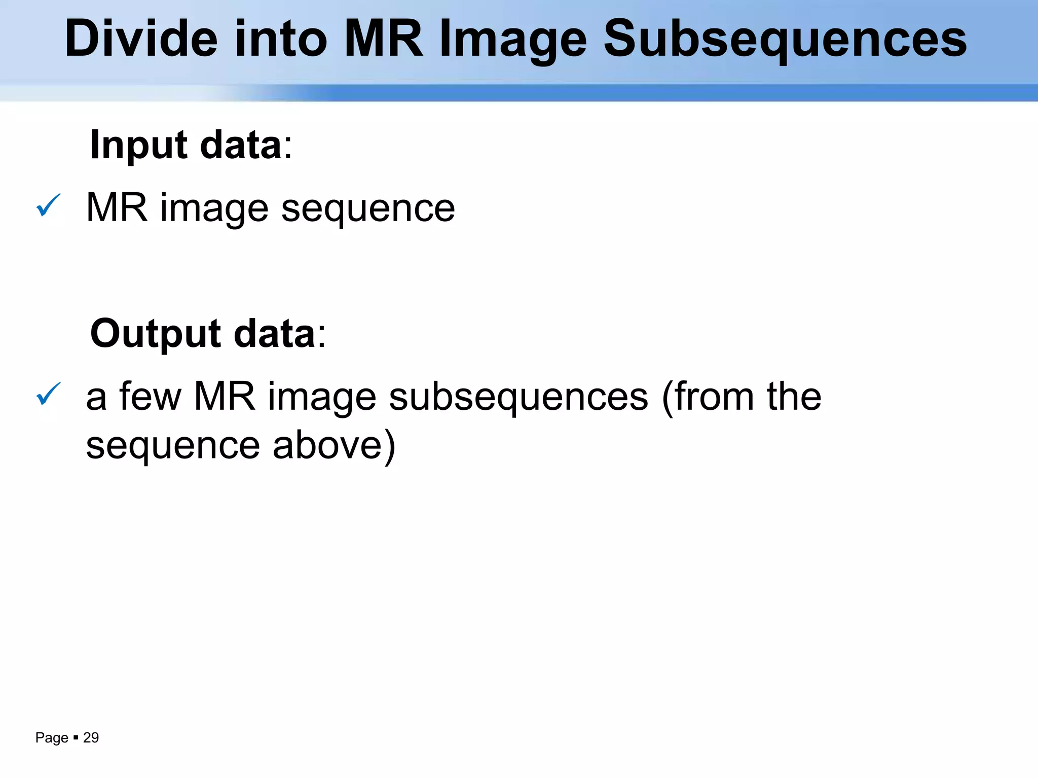 Tissue Segmentation Methods Using 2d Histogram Matching In A Sequence Of Mr Brain Imagespart2
