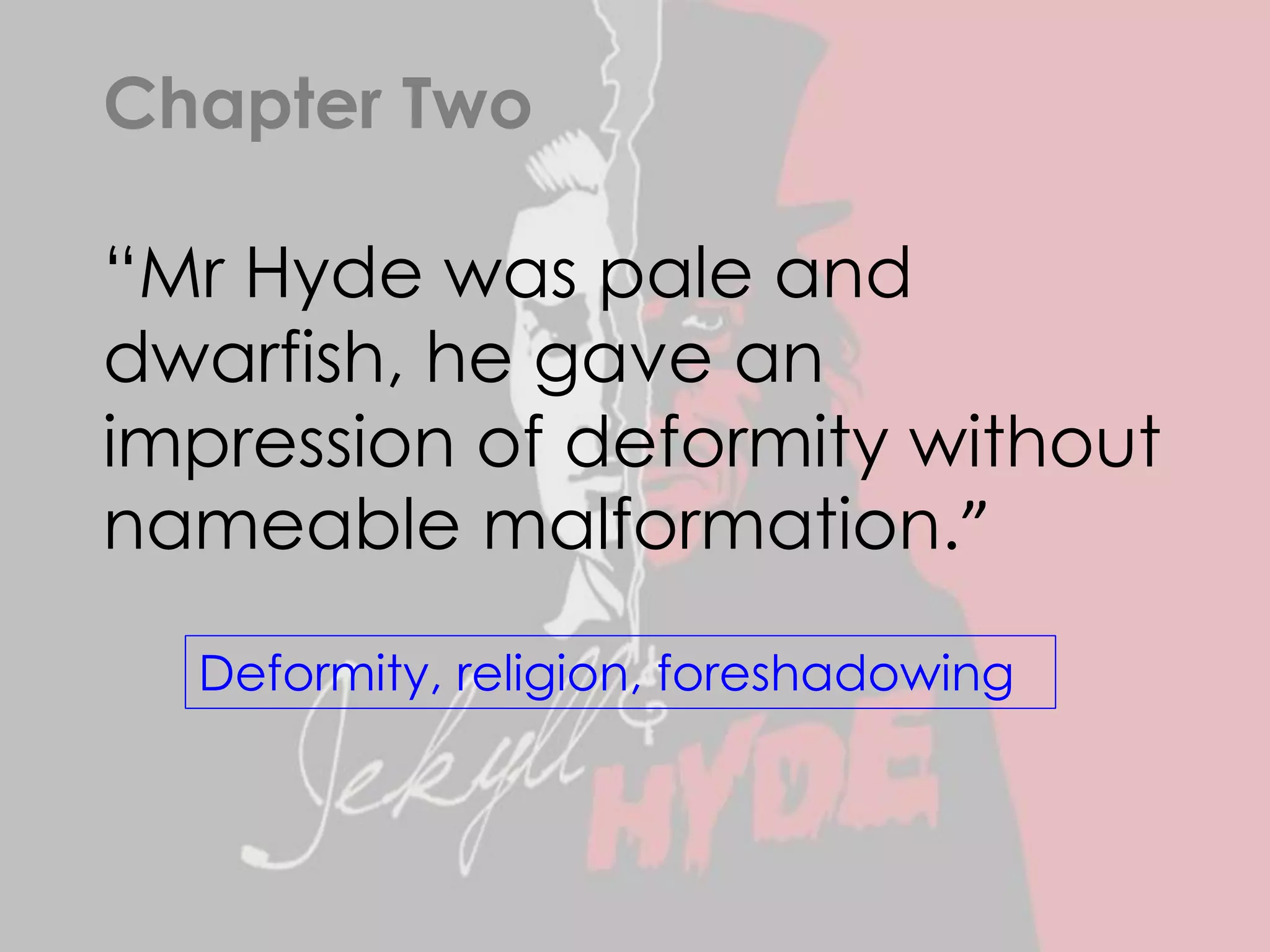 Jekyll and Hyde - Chapters 1 - 5 Key Quotes | PPT