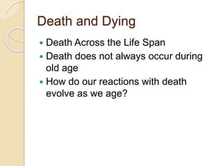 Chapters 17, 18 and 19 life span development | PPTX