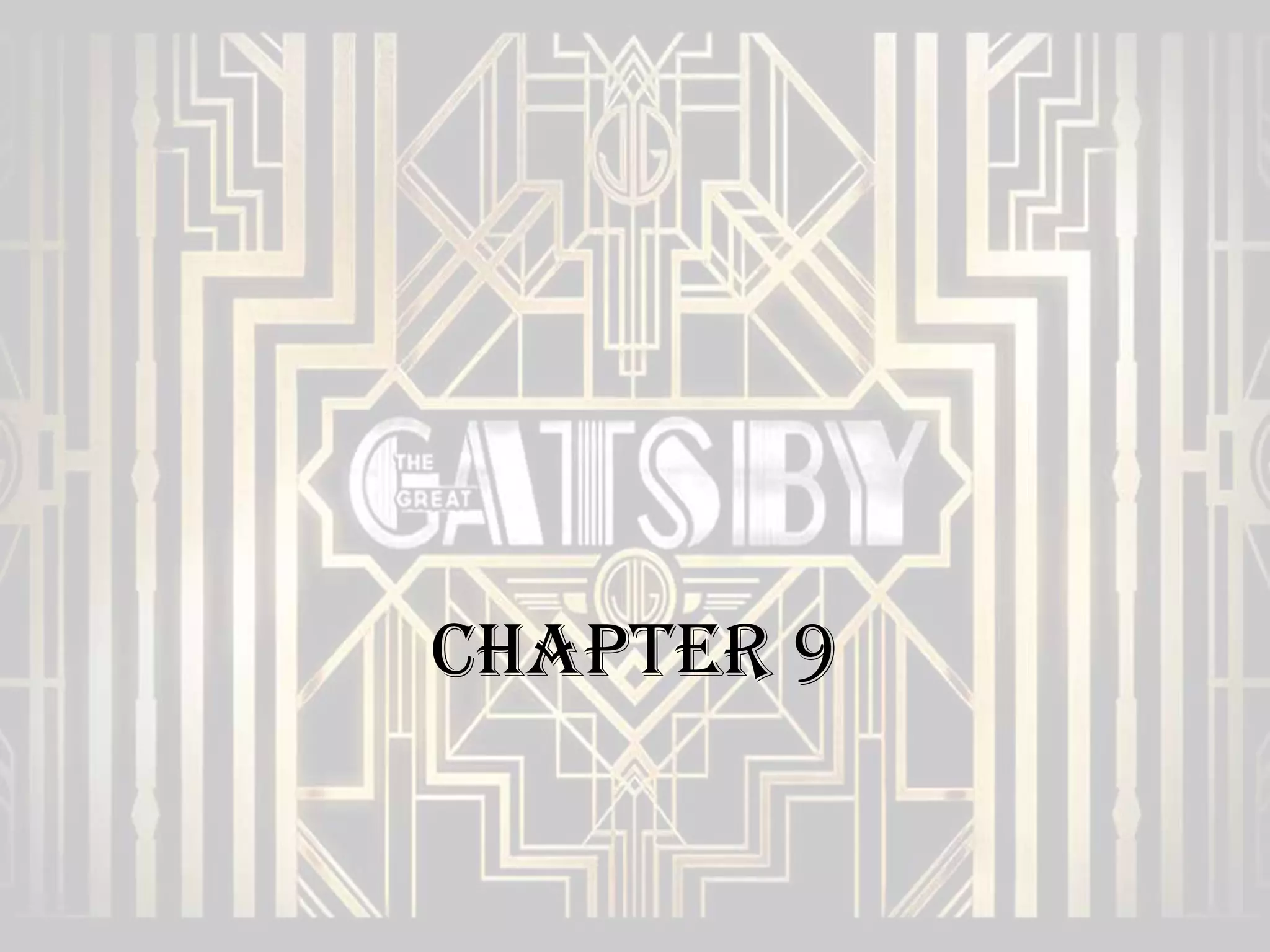 The Great Gatsby - Chapters 8 and 9 | PPTX