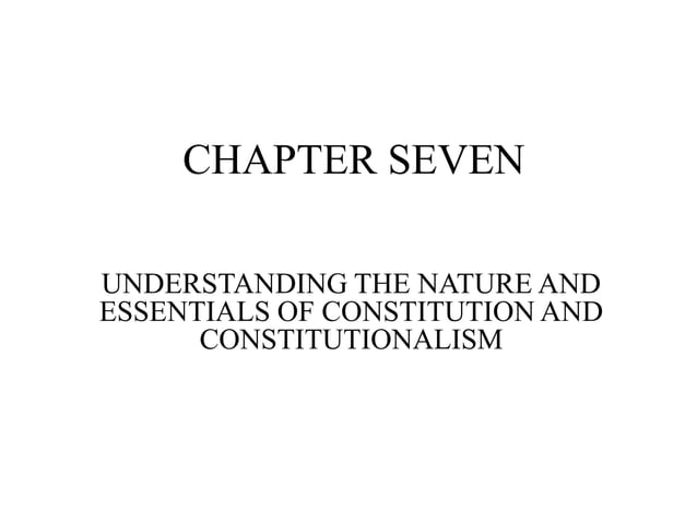 Understanding Constitution And Constitution And Constitutionalism Ppt