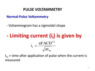 Voltammetry and Polarography | PPTX