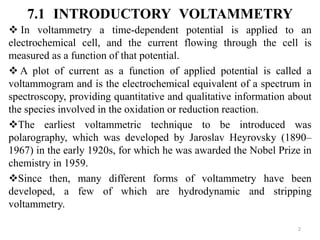 Voltammetry and Polarography | PPTX