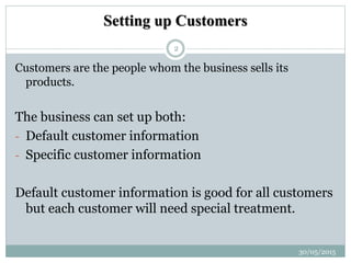 Chapter six setting up customers | PPTX