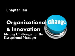 Organizational Change and Innovation | PPTX