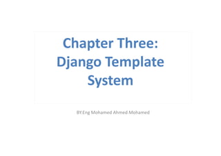 Chapter Three Django Templates System.ppt