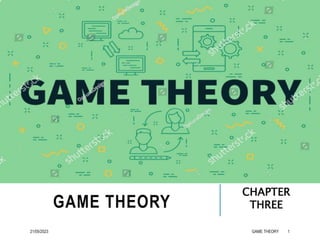 Chapter Three Game Theory 2 (1).pptx