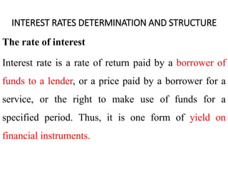Chapter Three Interest rates in the Financial System.ppt
