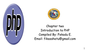 Intoroduction to Adnvanced Internet Programming Chapter two.pptx