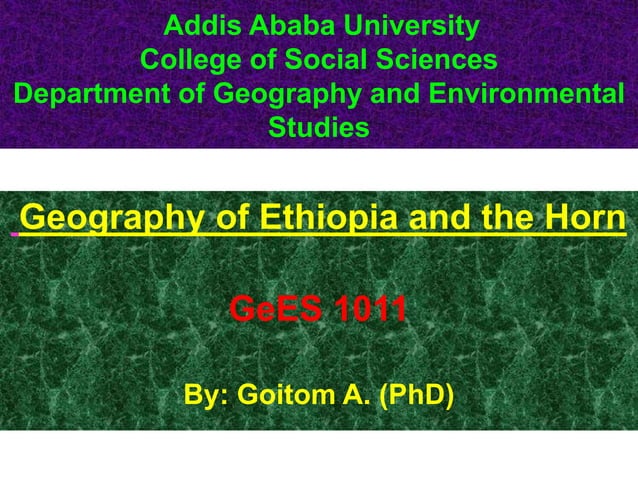 Geography of Ethiopia and the Horn: Chapter Two and Three.ppt