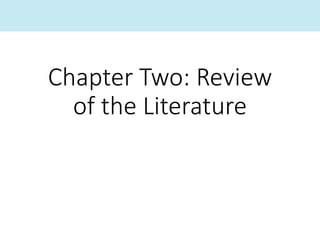 Chapter Two Review of the Literature | PPTX