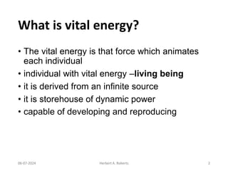 Chapter V - Vital energy in its universal application: Herbert A ...