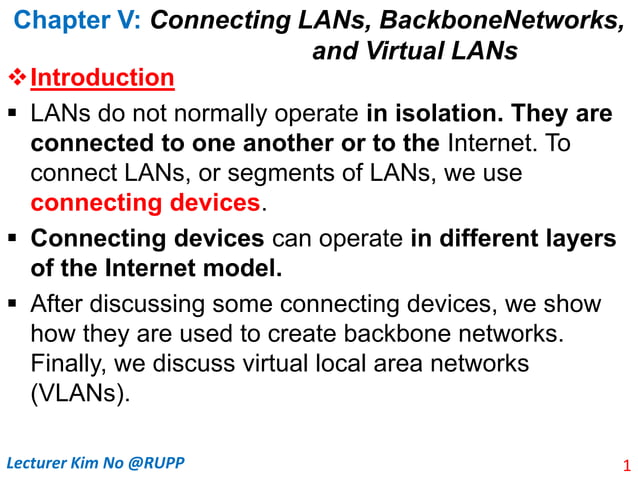 Chapter V-Connecting LANs, Backbone Networks, and Virtual LANs.pptx | Computer Networking ...