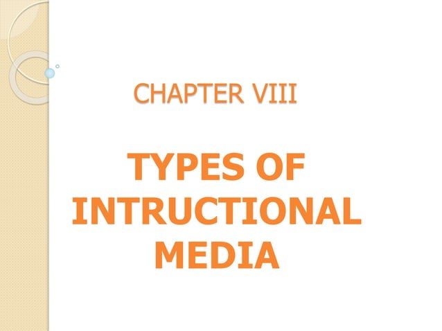 TYPES OF INSTRUCTIONAL MEDIA | PPTX