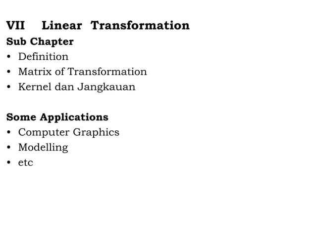 Chapter vii linear_transformasion | PPT