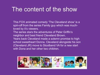 Chaquela taylor the cleveland show task 1 | PPT
