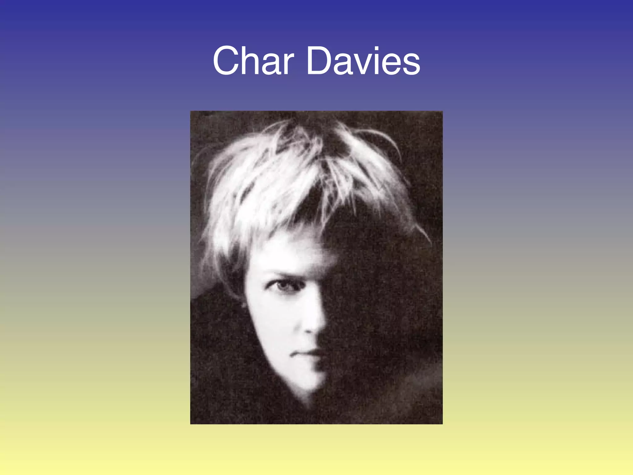 Char Davies | PPT