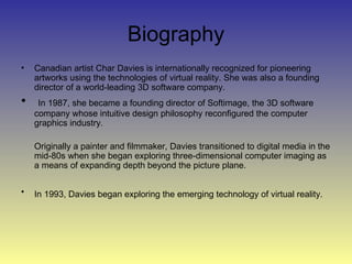 Char Davies | PPT | Free Download