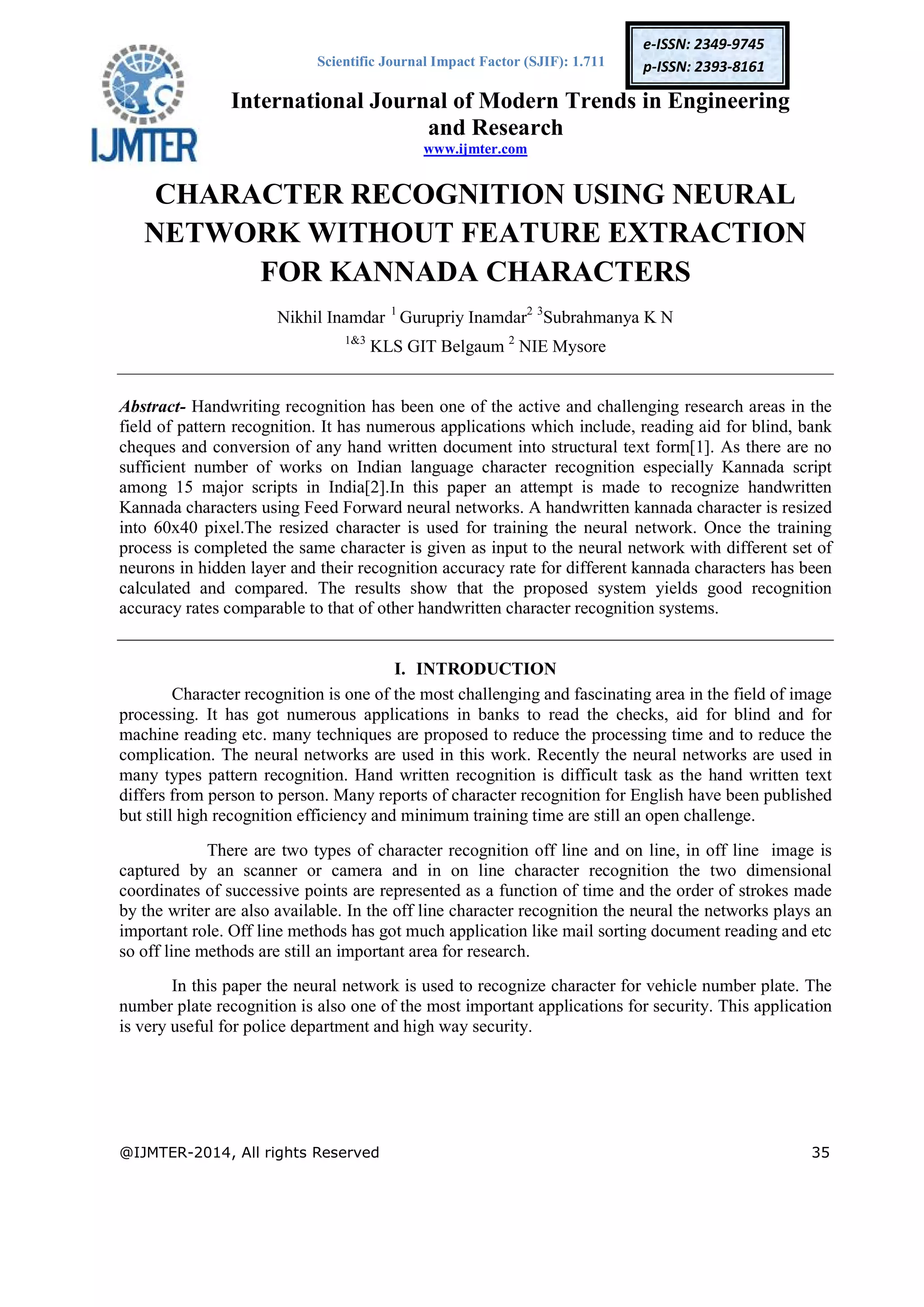 Character Recognition Using Neural Network Without Feature Extraction 7926