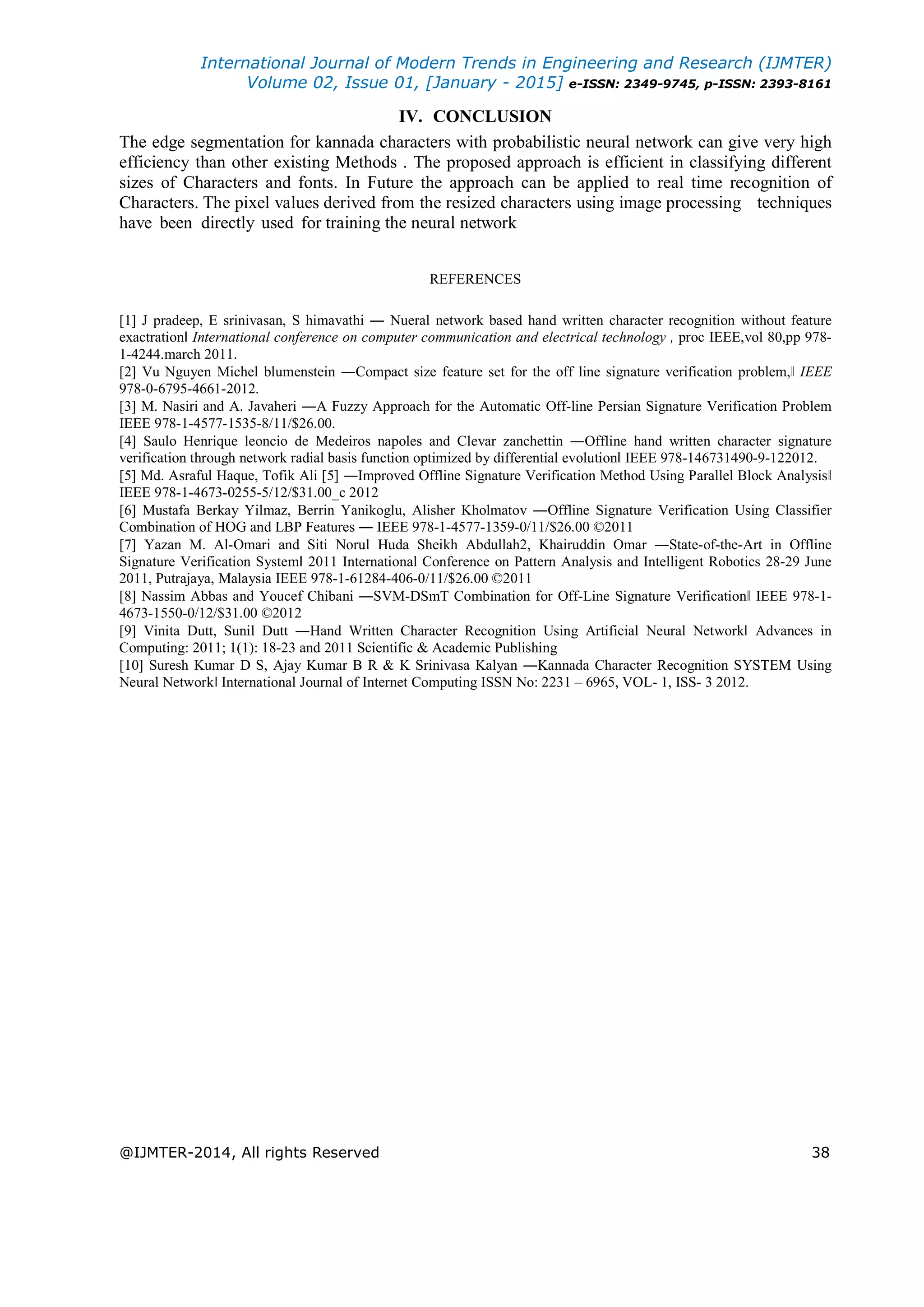 CHARACTER RECOGNITION USING NEURAL NETWORK WITHOUT FEATURE EXTRACTION ...