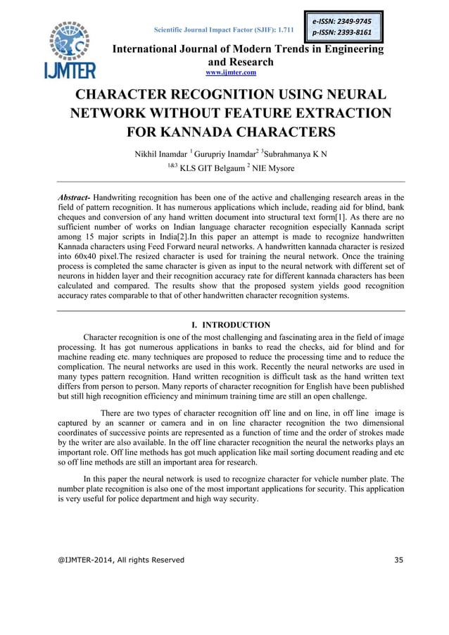 Character Recognition Using Neural Network Without Feature Extraction For Kannada Characters