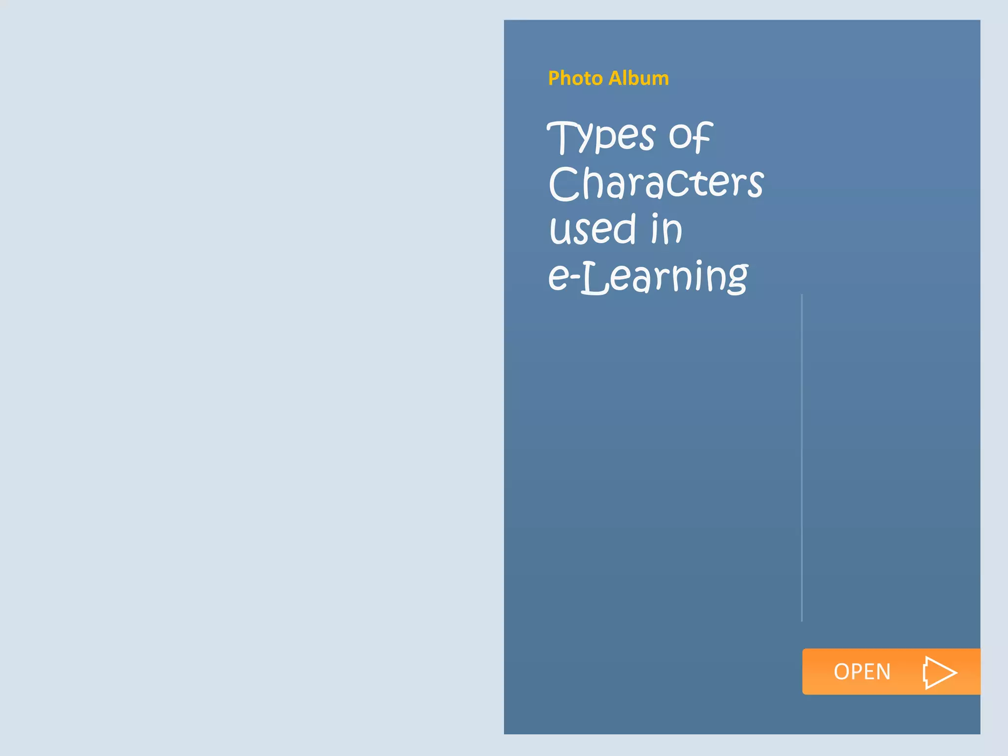 Types of Characters used in e-learning | PPTX