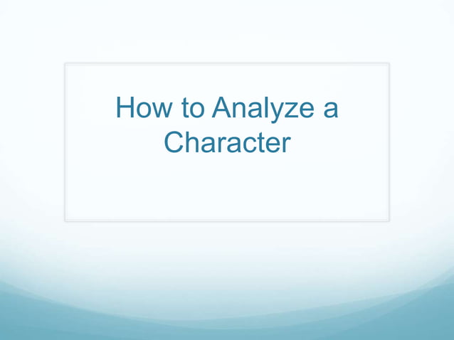 Character Analysis | PPTX | Roleplaying Games | Games and Puzzles