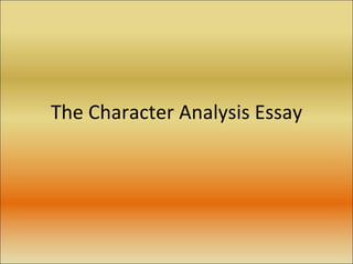 Character analysis essay | PPT