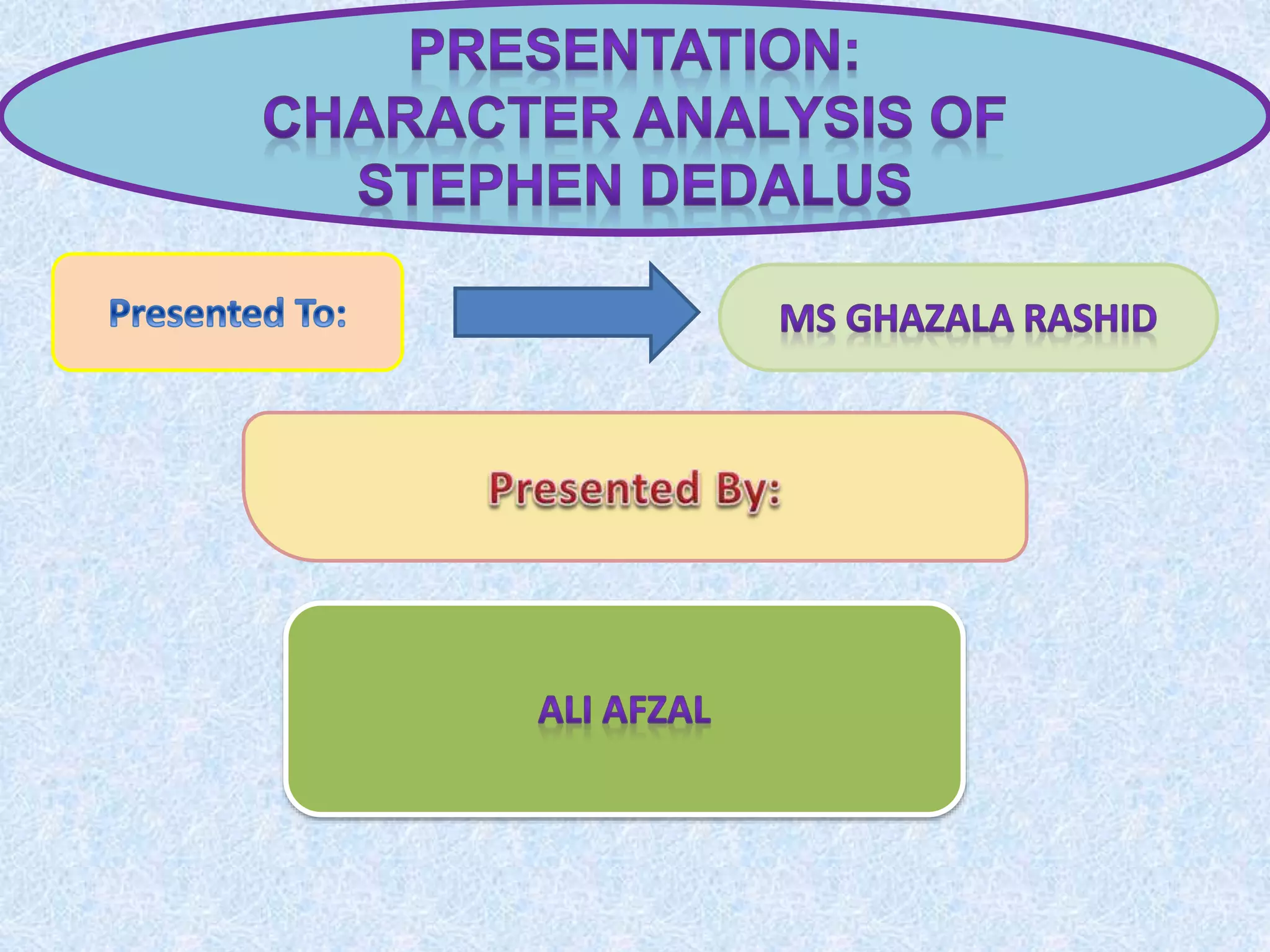 Character Analysis Stephen Dedalus | PPT
