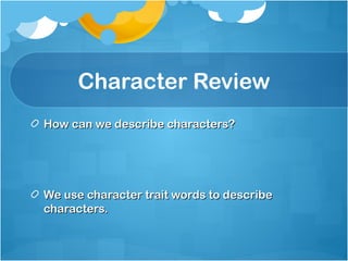 Character and Setting Review | PPT