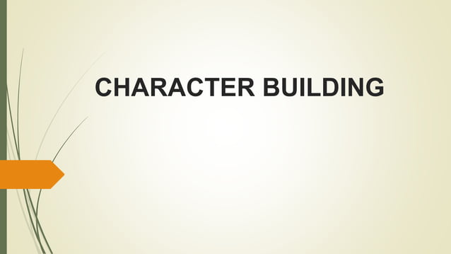 Character Building | PPT