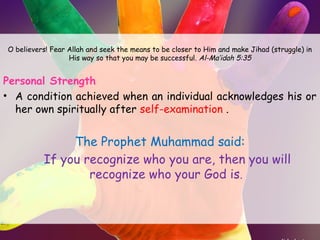 Islamic Ethics : Character building personal strength | PPT