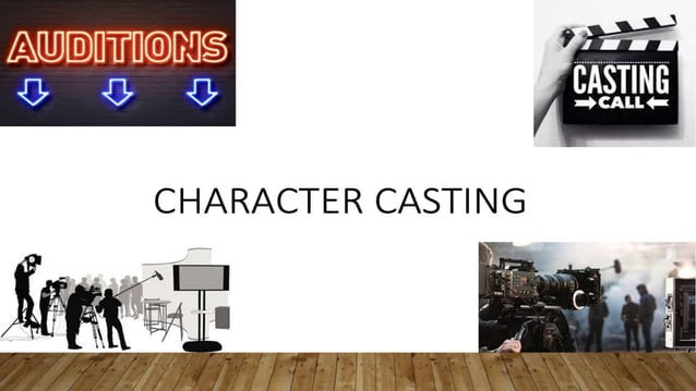 Character casting | PPTX