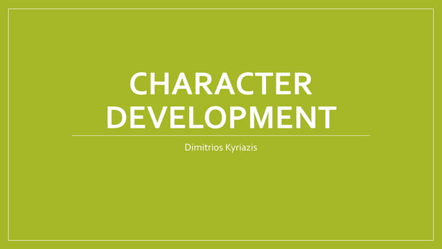 Character development | PPT | Free Download