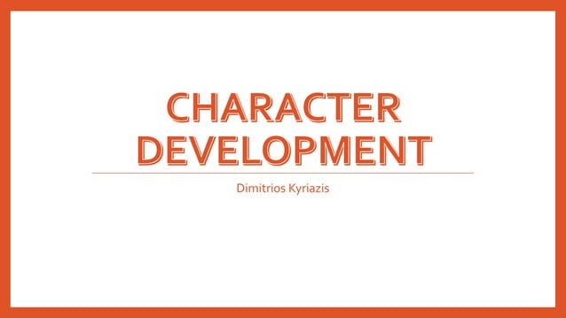 Character development 3 | PPTX