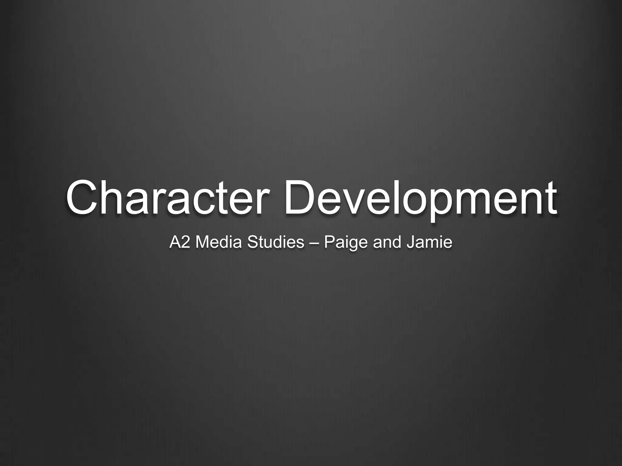 Character Devlopment PPT